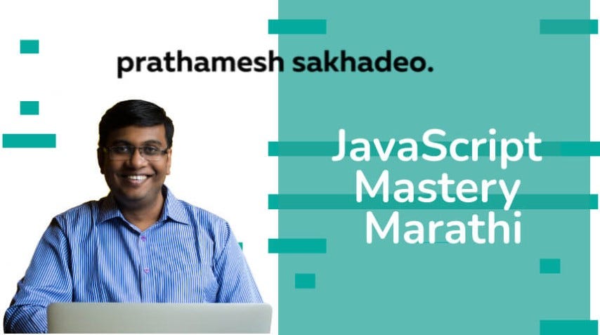 Learn JavaScript Basics Tutorial for beginners in Marathi - Teacher Dada - Medium
