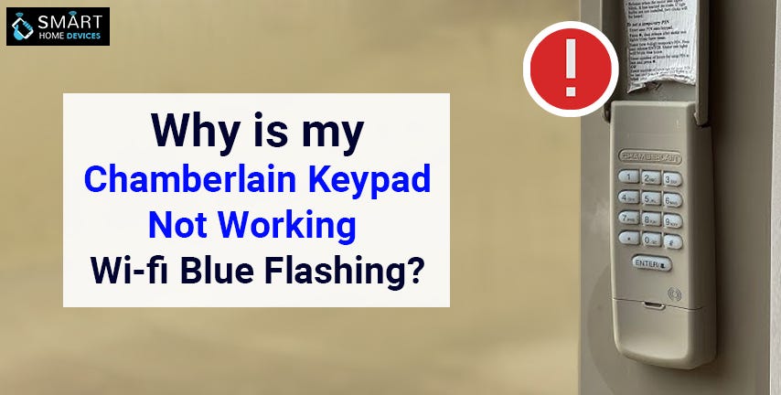 Why is my Chamberlain Keypad Not Working — How to Fix It? - John Miller ...