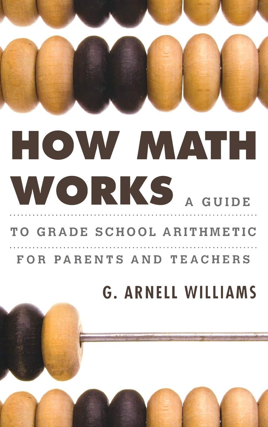 [EBOOK][BEST]} How Math Works: A Guide to Grade School Arithmetic for ...