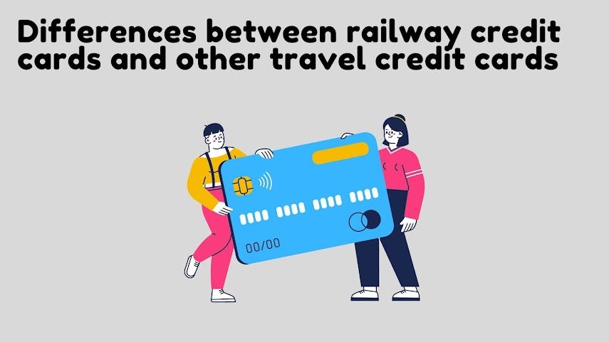 Differences Between Railway Credit Cards And Other Travel Credit Cards ...