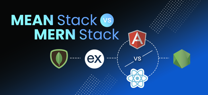 MEAN vs. MERN Stack: Showdown of JavaScript Powerhouses for High ...