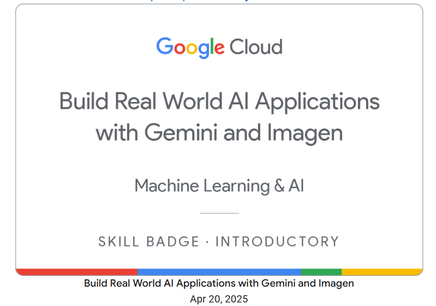 🚀 I Earned a Google Cloud Skill Badge: Building Real-World AI ...