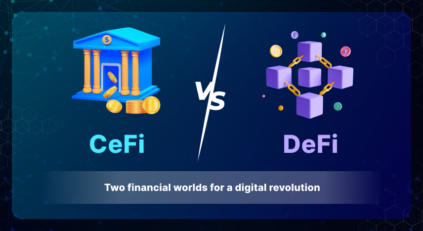 CeFi vs DeFi: Get To Know About the Revolutionary Digital Finances ...