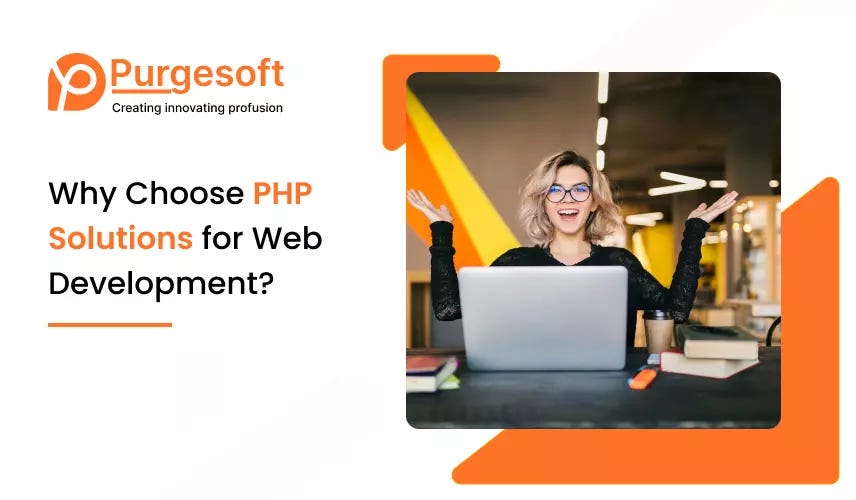 Revitalize Your Online Presence With PHP Development Services | by Purgesoft | Jan, 2024 | Medium