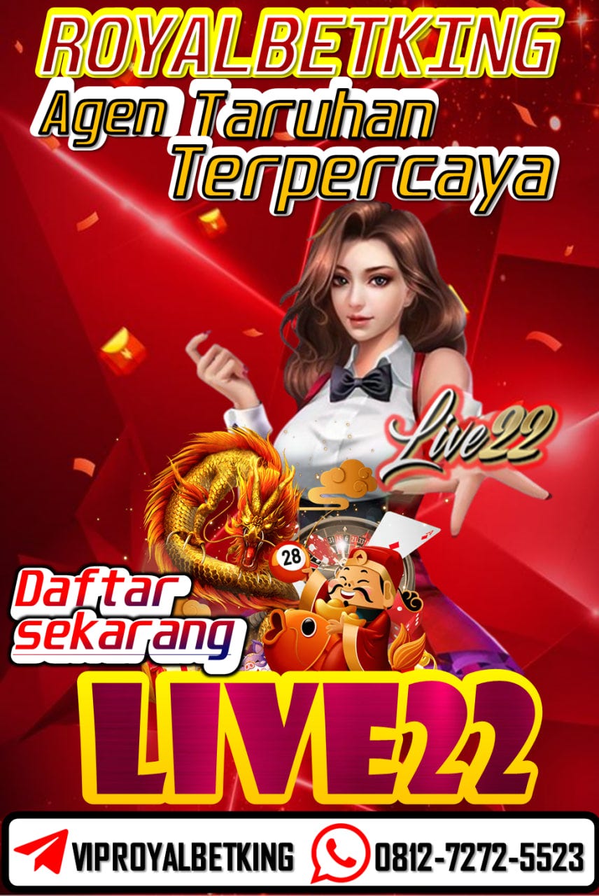 DAFTAR LIVE 22 l SITUS LIVE 22 l SLOT LIVE 22 SITUS LIVE 22 TERPERCAYA daftarkan akun LIVE22 ...