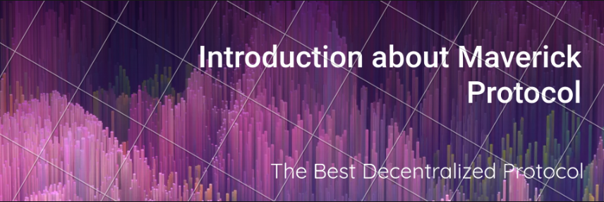 Introduction about Protocol Mavericks - zaqicemerlang - Medium