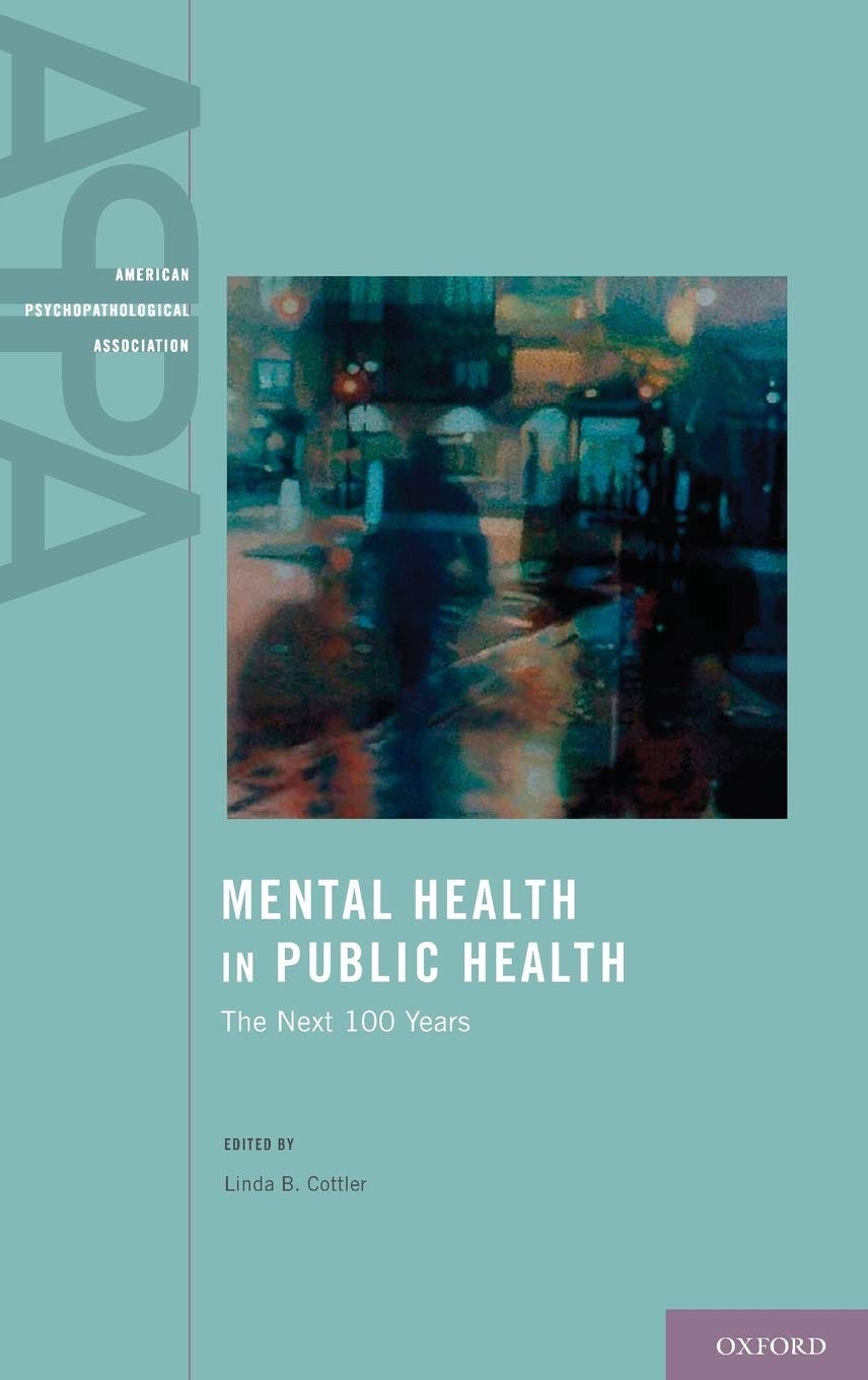 Read Mental Health In Public Health American Psychopathological Association By