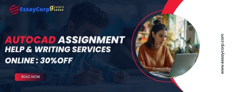AutoCAD Assignment Help & Writing Services Online: 30% off | by Vikassingh223 | May, 2024 | Medium