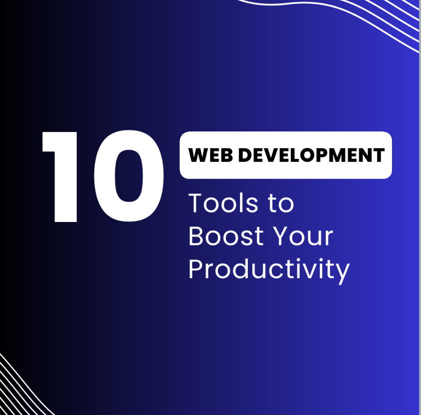 10 Game-Changing Web Development Tools to Supercharge Your Workflow in ... 10 Game-Changing Web Development Tools to Supercharge Your Workflow in ...
