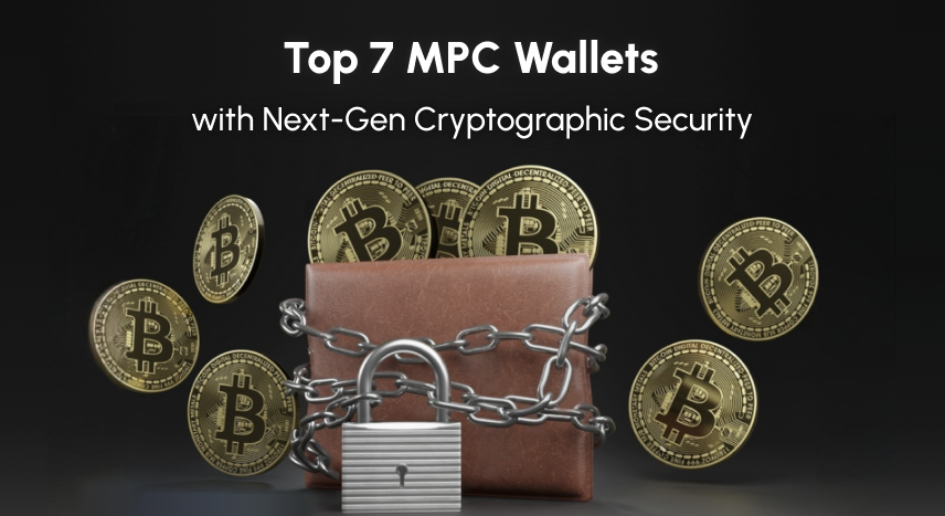 7 Top MPC Crypto Wallets with Next-Gen Security | Coinmonks