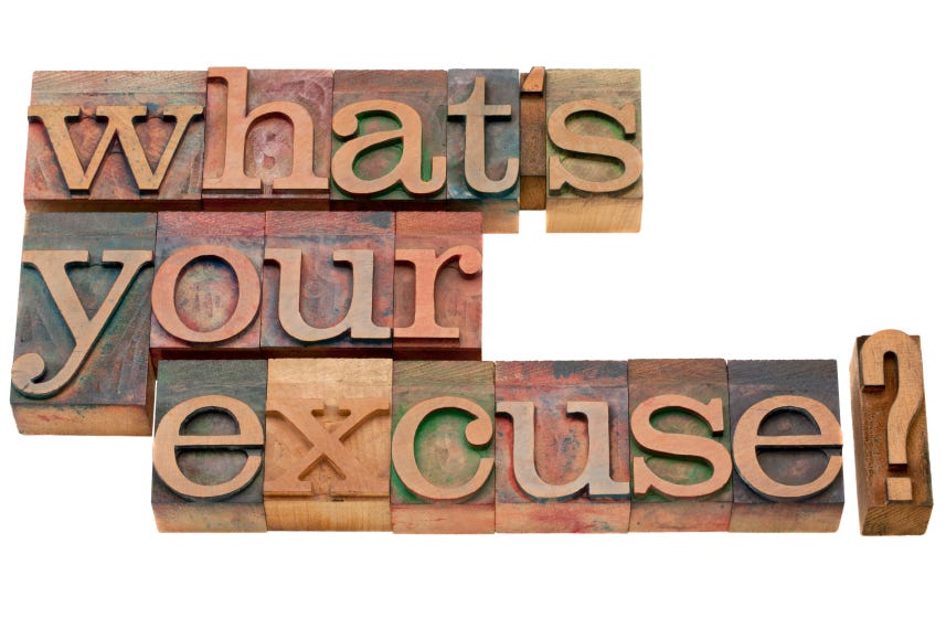 The Ultimate List of Valid Excuses | by Bud Hennekes | Medium