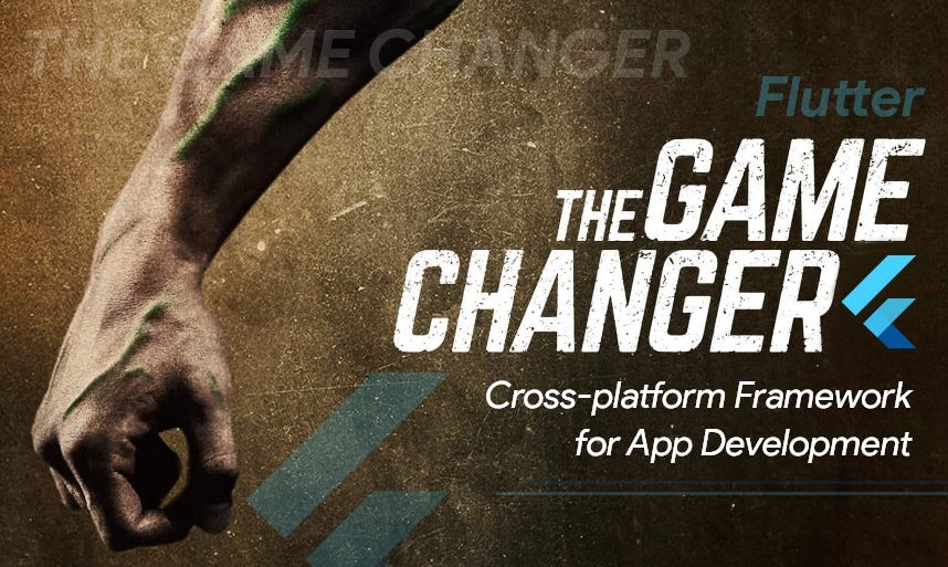 Flutter: The Game Changer Cross-platform Framework for App Development ...