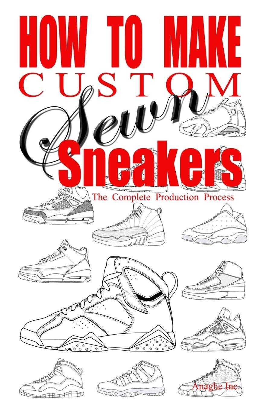 [READING]-How to Make Custom Sewn Sneakers: The Complete Production ...