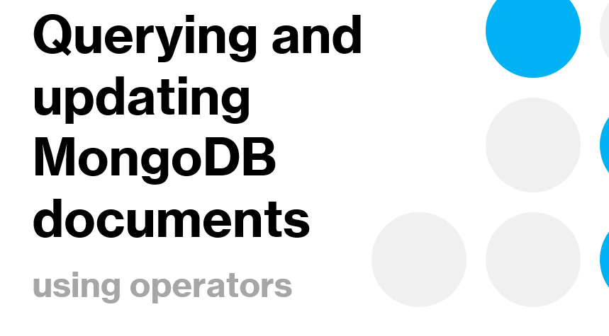 Querying and updating documents Using MongoDB Compass | by Ibtissam Makdoun | Dev Genius