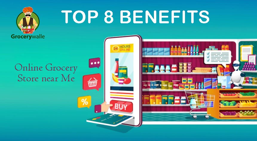 Online Grocery Store near Me: Top 8 Benefits You Didn’t Know | by ...
