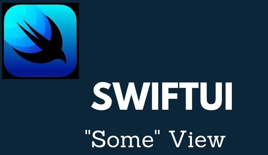 SwiftUI’s some View: Explained Simply | by Ahmet Utlu | Medium