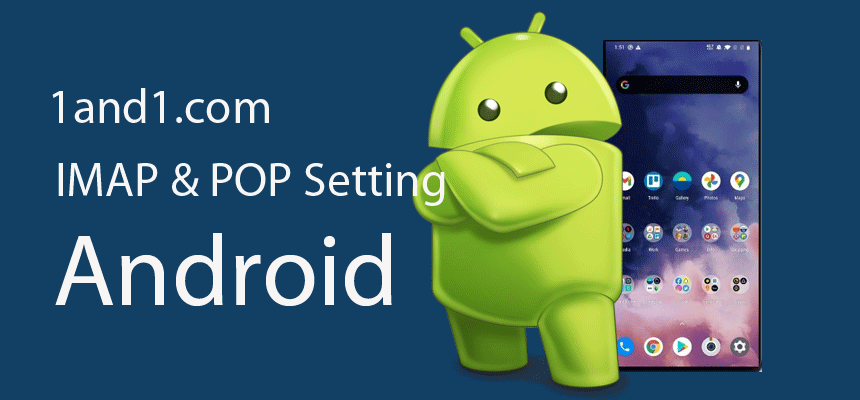 1 and 1 Email Settings For Android | by Anup Sharma | Medium
