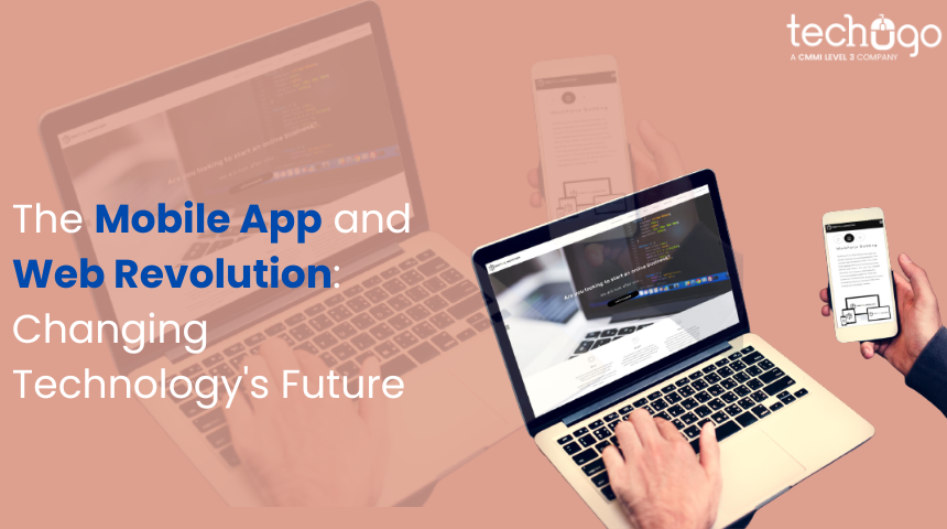 Mobile App and Web Revolution: How Mobile App Development Companies are ...