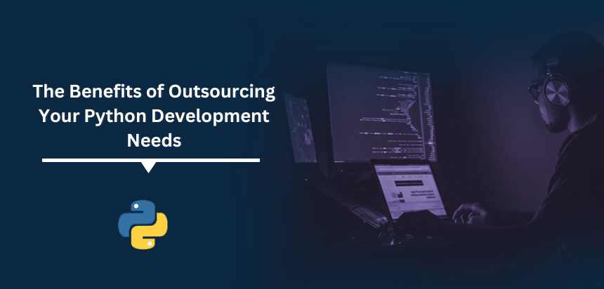 The Benefits of Outsourcing Your Python Development Needs | by WebClues Infotech | Python in ...