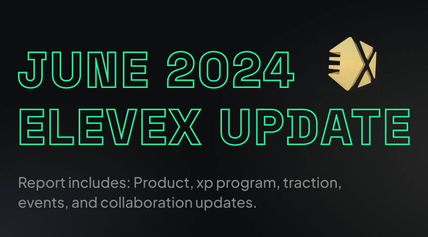Monthly EleveX Progress Update: June 2024 | Medium
