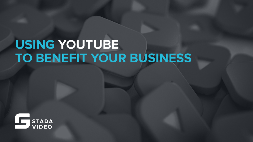 Using YouTube to Benefit Your Business | by Stada Video | Medium