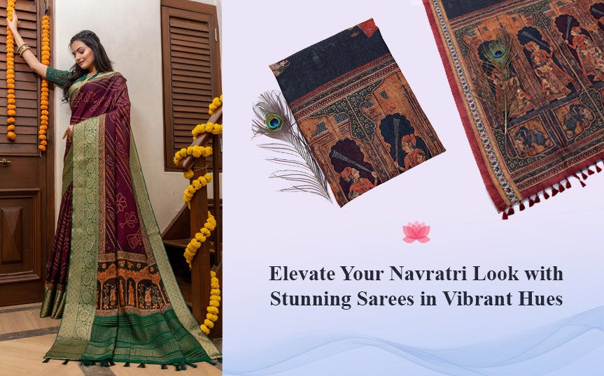 Elevate Your Navratri Look with Stunning Sarees in Vibrant Hues | by ...