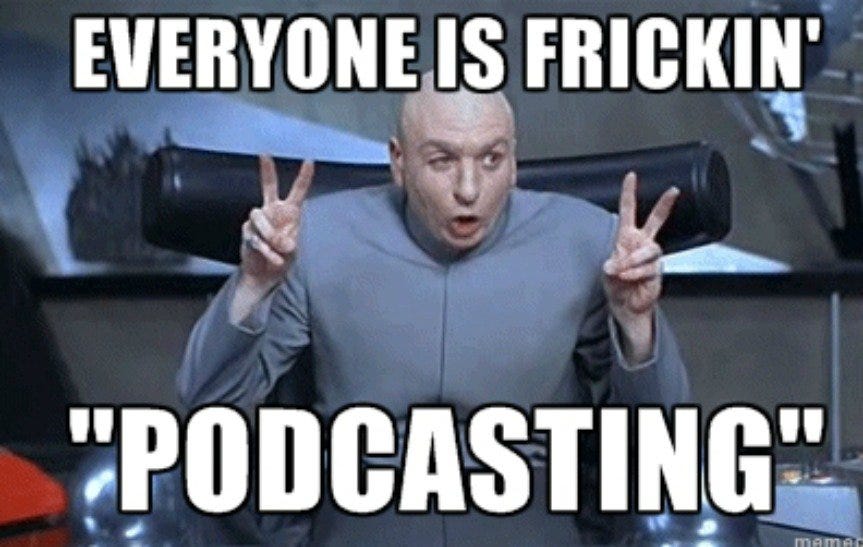 If someone plays a podcast in the woods, and no one is there to listen ...