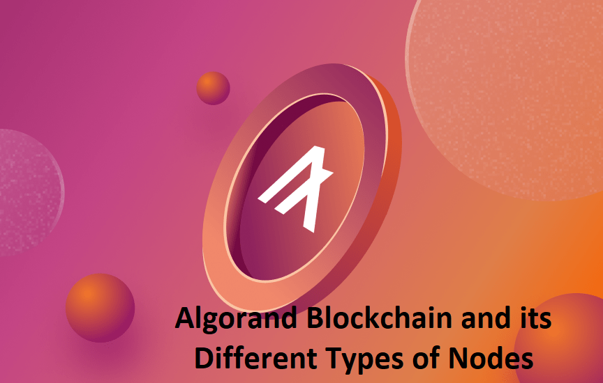 Algorand Blockchain and its Different Types of Nodes | by Dauda Lawal | Coinmonks | Medium