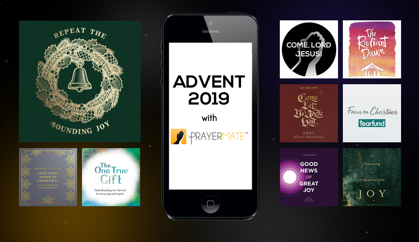 Come, Lord Jesus! Advent 2019 with PrayerMate | by Andy Geers ...