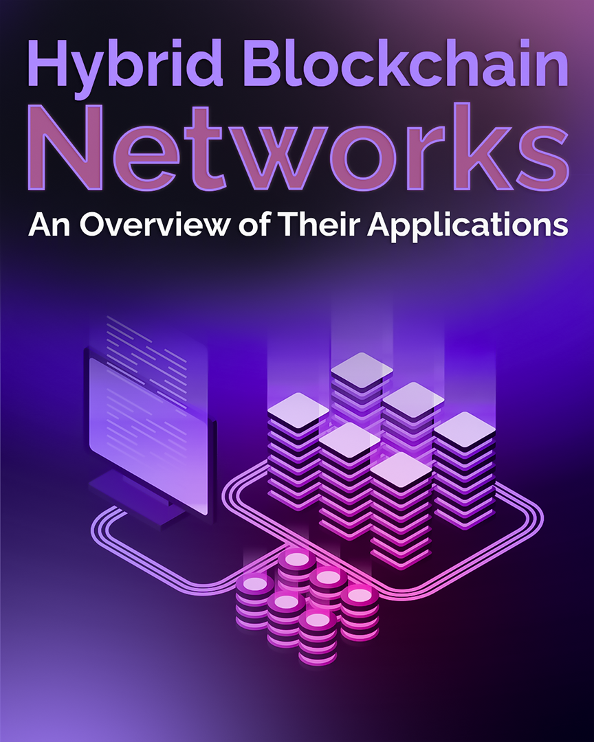 Hybrid Blockchain Networks: An Overview of Their Applications | by Web3Daily | Medium