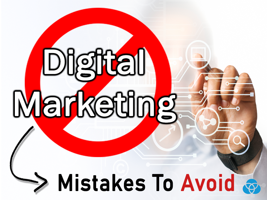 10 Mistakes To Avoid in Your Digital Marketing | by Vestellite | Medium