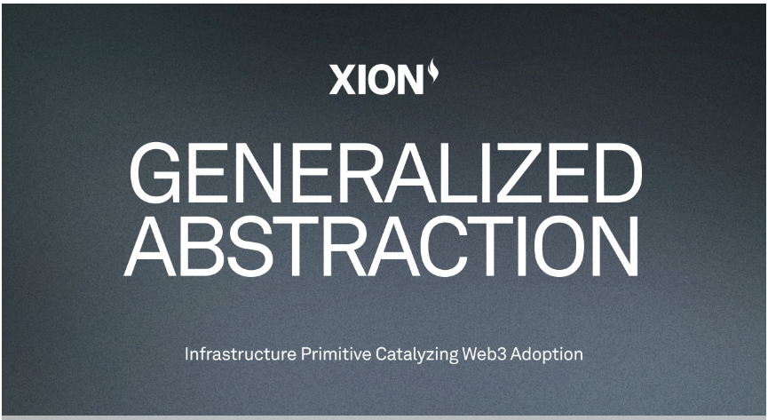 XION’s Generalized Abstraction: A Full-Scale Solution | by Dogi | Nov ...
