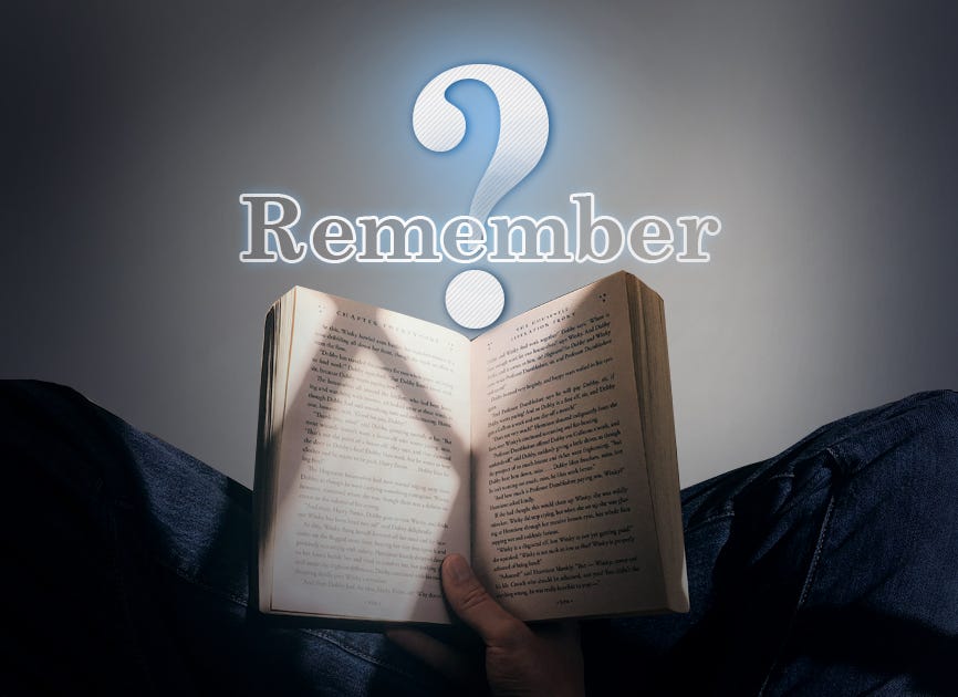 How To Remember What You Read. (and actually use it to improve your ...