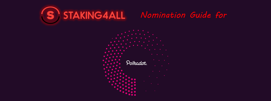Staking4All Nominator Guide. This is a simple step by step guide to… | by Staking4All | Medium