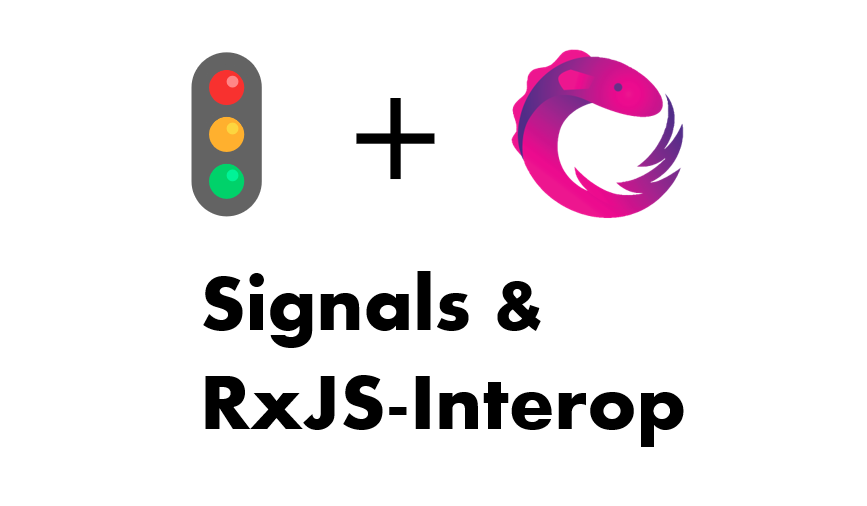 Signals and the RxJS Interop. Signals and RxJS are not a… | by Stefan Haas | Level Up Coding