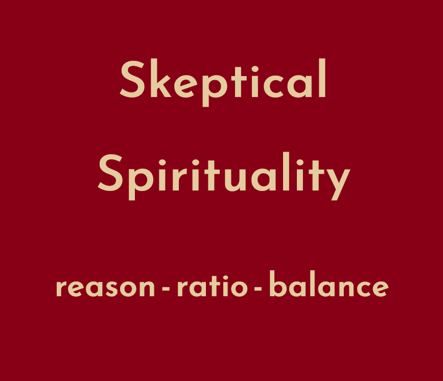 Skeptical Spirituality