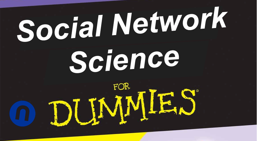 Social Network Science for Dummies | by Paul Teshima | On Social ...