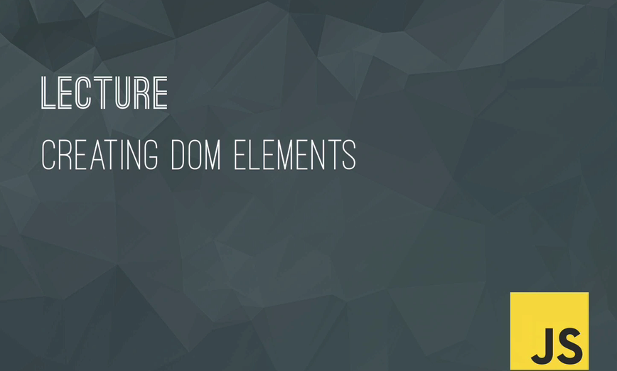 Creating DOM Elements. In this lecture, we’re finally gonna be… | by Firat Atalay | Sep, 2023 ...