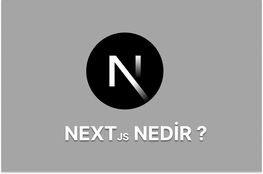 NextJs Nedir ?. NextJs full-stack web uygulamaları… | by Efsane günyol | Medium