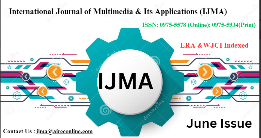 International Journal of Multimedia & Its Applications (IJMA ...