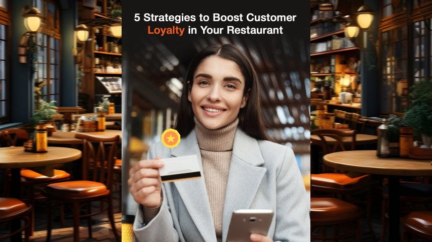 5 Strategies To Boost Customer Loyalty in Your Restaurant | by eMenu ...