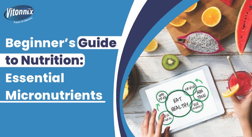 What Is Nutrition? A Beginner’s Guide | by Food & Nutrition | Medium