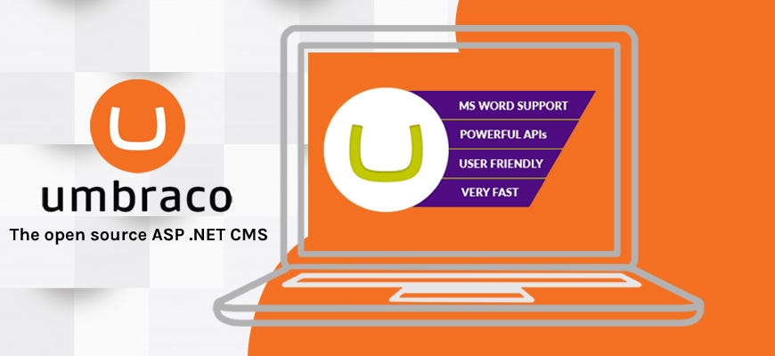 Umbraco — The open source ASP .NET CMS | by Sakshi Infoway | Medium