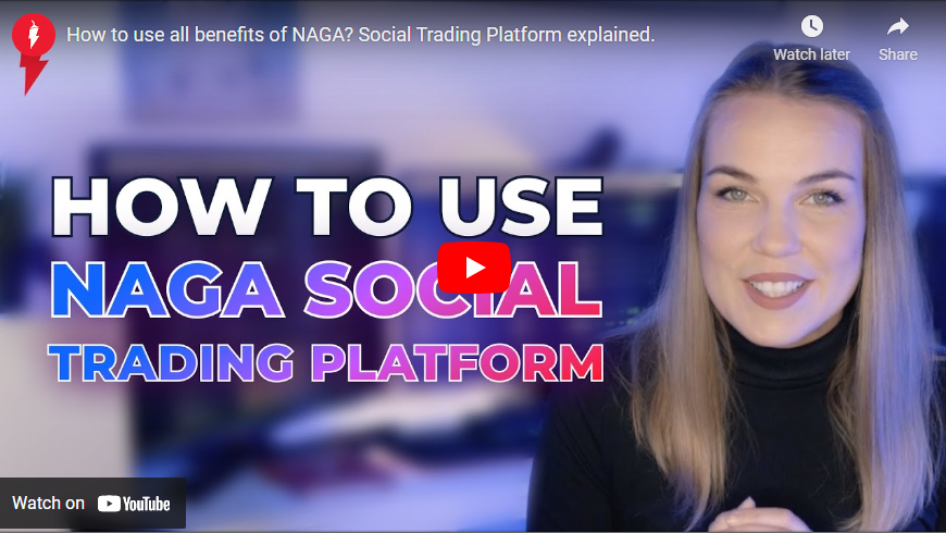 How to use all benefits of NAGA? Social Trading Platform explained | by ...