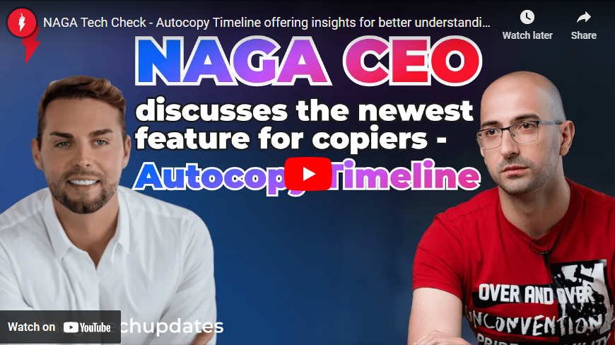 NAGA Tech Check — Autocopy Timeline offering insights for better ...