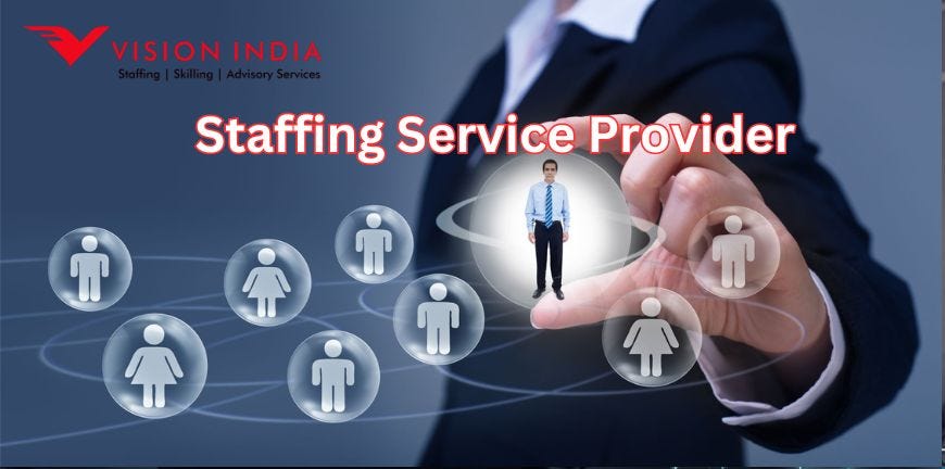 Vision India: An Effective Staffing Service Provider | by Vision India ...