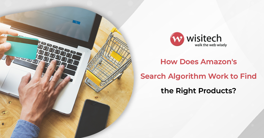 How Does Amazon’s Search Algorithm Work to Find the Right Products ...