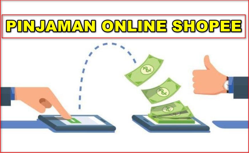 Shopee Pinjam: Layanan Pinjaman Online yang Terpercaya dan Nyaman dari ...