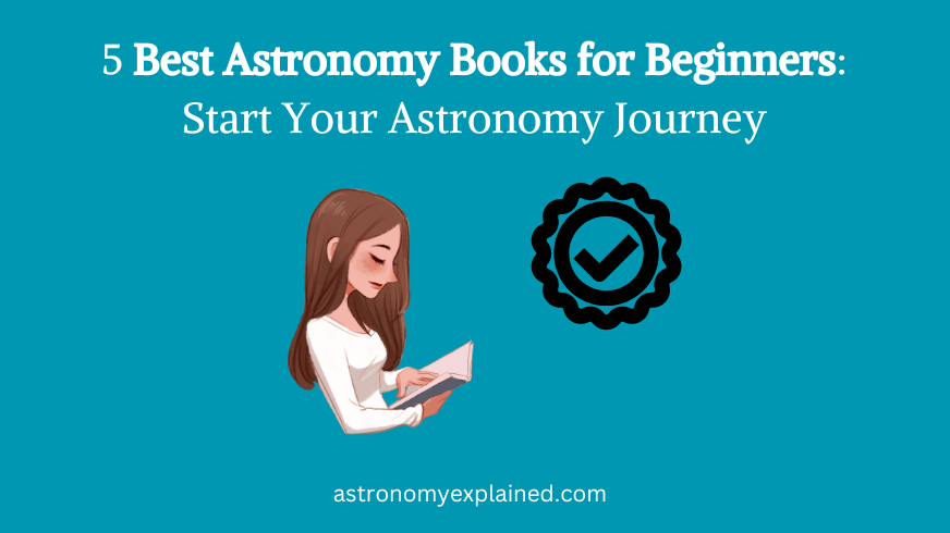 5 Best Astronomy Books for Beginners: Start Your Astronomy Journey | by ...