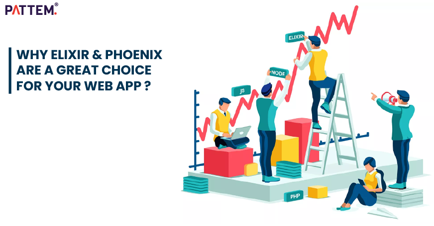 Why Elixir & Phoenix are a great choice for your web app ? | by Pattem Digital Technologies Pvt ...